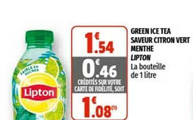 Promo Green Ice Tea Saveur Citron Vert Menthe Lipton chez Coccinelle ...