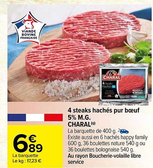 Offre 4 Steaks Hachés Pur Boeuf 5% M.g. Charal chez Carrefour