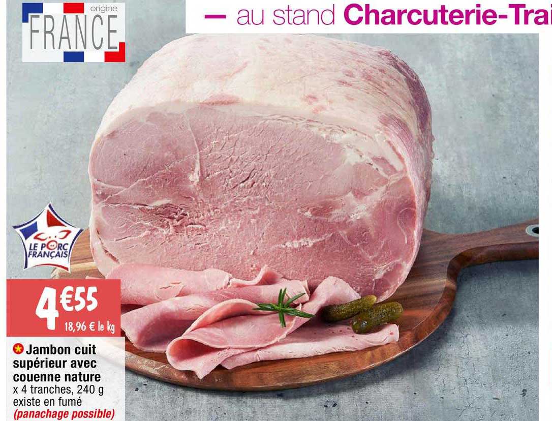 Promo Jambon Cuit Supérieur Avec Couenne Nature chez Migros France ...
