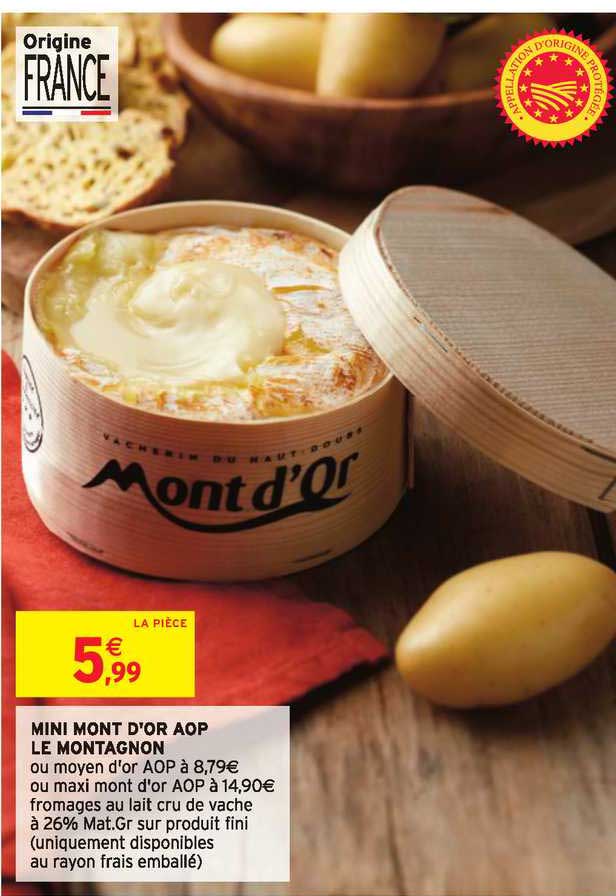 Promo Mini Mont D'or Aop Le Montagnon chez Intermarché - iCatalogue.fr