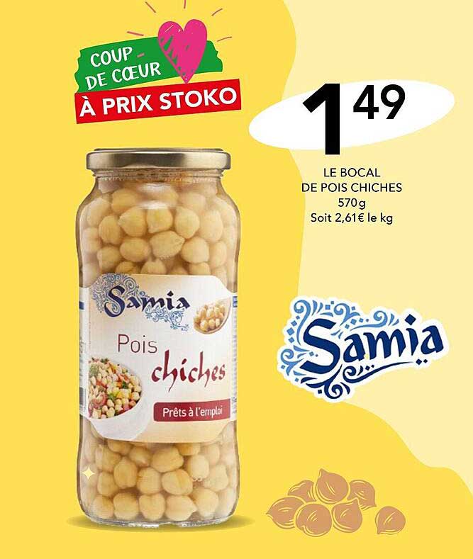 Promo Le Bocal De Pois Chiches Samia chez Stokomani - iCatalogue.fr