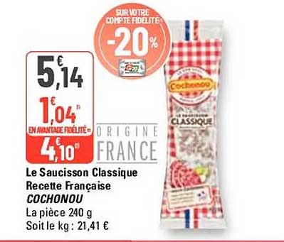 Promo Le Saucisson Classique Recette Française Cochonou chez G20 ...
