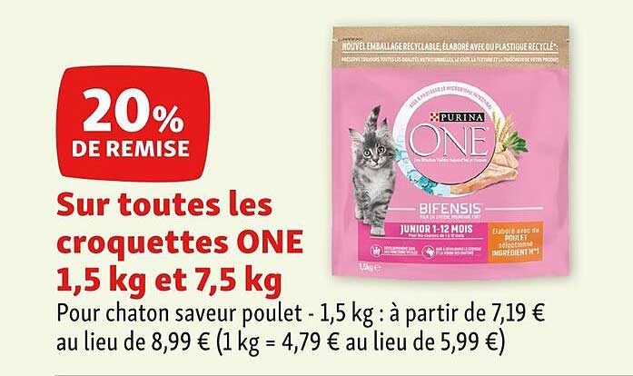 Promo Les Croquettes One 1,5 Kg Et 7,5 Kg chez Maxi Zoo - iCatalogue.fr