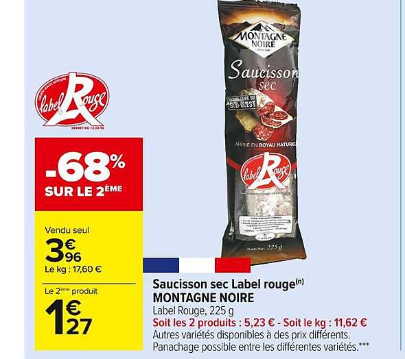 Promo Saucisson Sec Label Rouge Montagne Noire -68% Sur Le 2ème chez ...