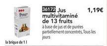 Promo Jus Multivitaminé De 13 Fruits chez Toupargel - iCatalogue.fr