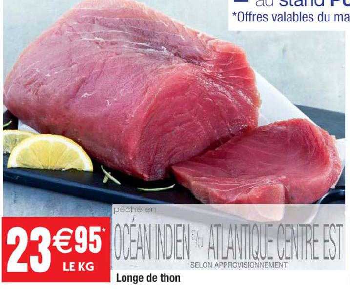 Promo Longe De Thon chez Cora - iCatalogue.fr