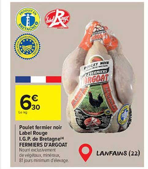 Promo Poulet Fermier Noir Label Rouge I.g.p. De Bretagne Fermiers D ...