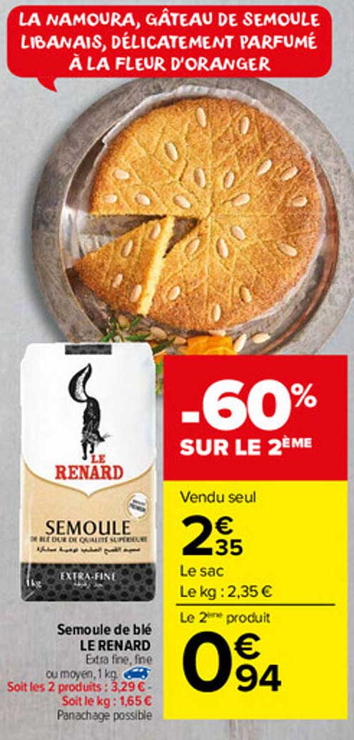 Promo Semoule De Blé Le Renard chez Carrefour Market - iCatalogue.fr