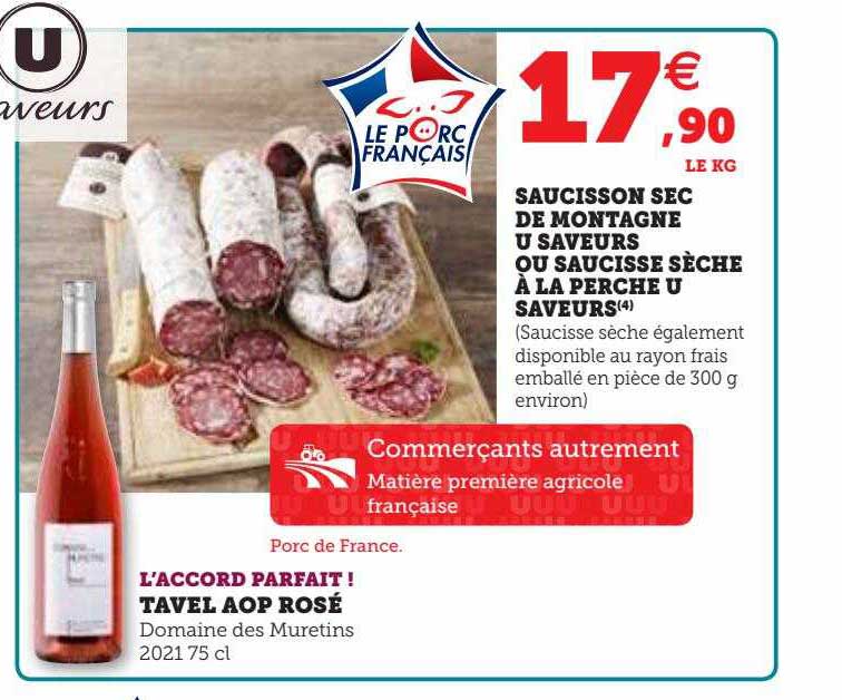 Promo Tavel Aop Rosé, Saucisson Sec De Montagne U Saveurs Ou Saucisse Sèche à La Perche U ...