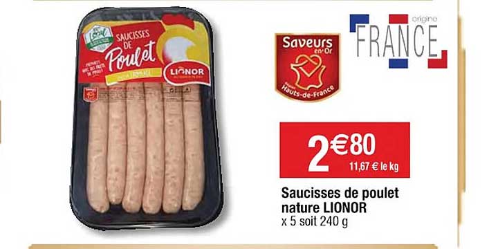 Promo Saucisses De Poulet Nature Lionor chez Cora - iCatalogue.fr