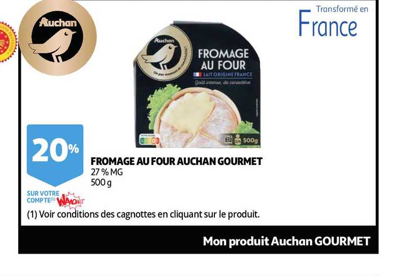 Promo Fromage Au Four Auchan Gourmet chez Auchan - iCatalogue.fr