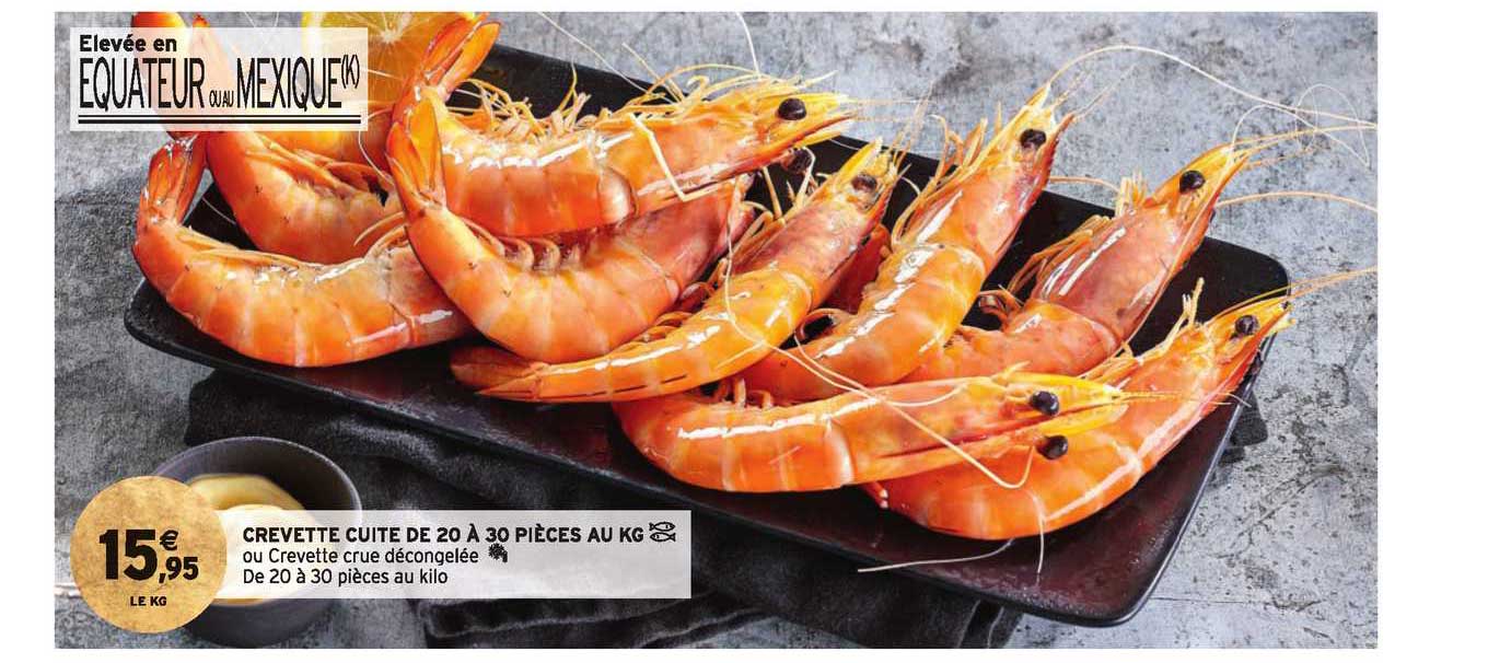 Offre Crevette Cuite chez Intermarche Contact