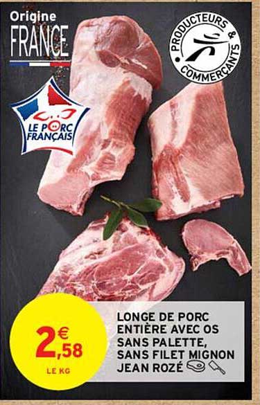 Promo Longe De Porc Entière Avec Os Sans Palette Sans Filet Mignon Jean ...