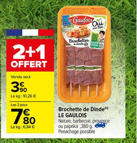 Promo Brochette De Dinde Le Gaulois chez Carrefour Market - iCatalogue.fr