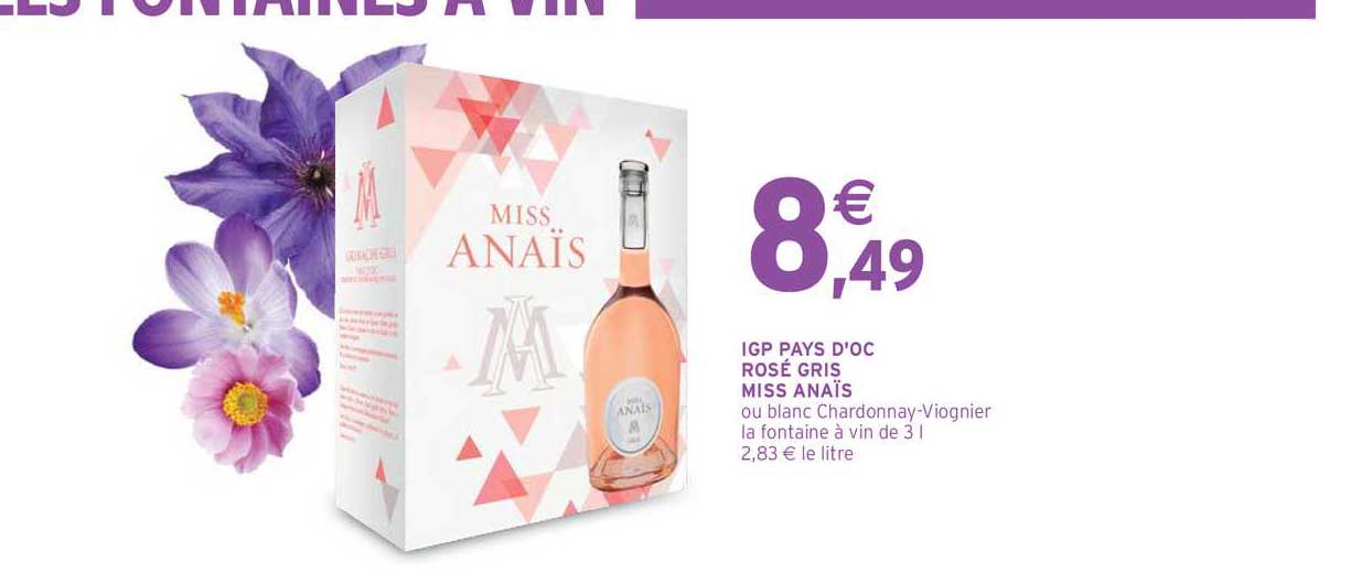 Promo Igp Pays D'oc Rosé Gris Miss Anaïs chez Intermarché - iCatalogue.fr