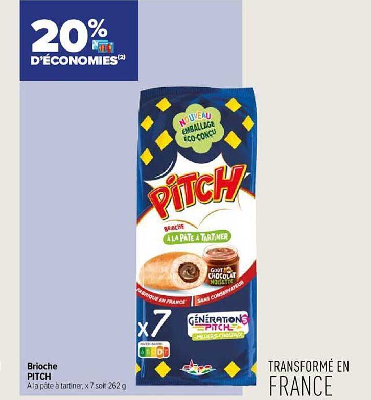 Promo Brioche Pitch chez Carrefour Contact - iCatalogue.fr