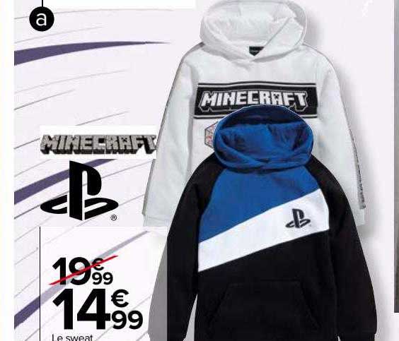 Promo Le Sweat Minecraft chez Carrefour - iCatalogue.fr