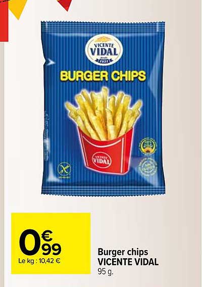 Promo Burger Chips Vicente Vidal chez Carrefour Market - iCatalogue.fr