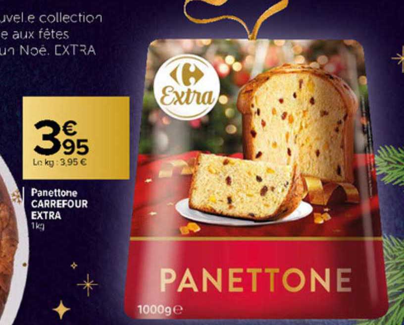 Promo Panettone Carrefour Extra chez Carrefour - iCatalogue.fr