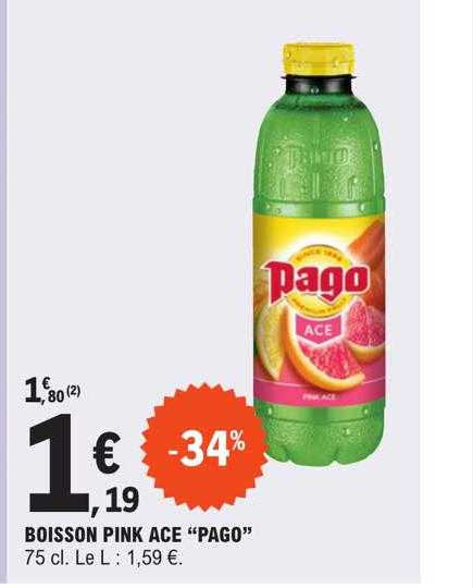 Promo Boisson Pink Ace "pago" chez E.Leclerc - iCatalogue.fr