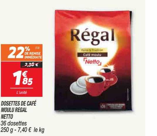 Promo Dosettes De Café Moulu Régal Netto chez Netto - iCatalogue.fr