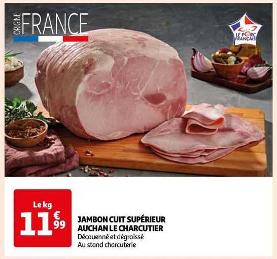 Promo Jambon Cuit Supérieur Auchan Le Charcutier chez Auchan ...