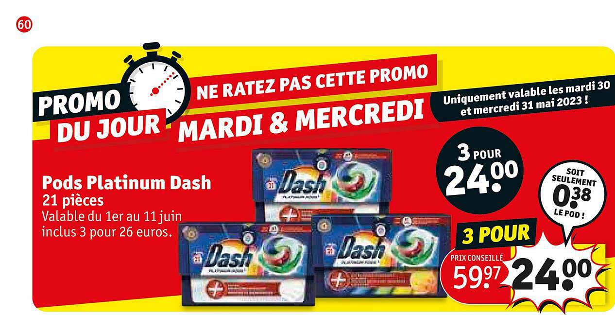Promo Pods Platinum Dash chez Kruidvat - iCatalogue.fr