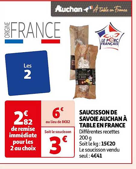 Promo Saucisson De Savoie Auchan à Table En France chez Auchan ...