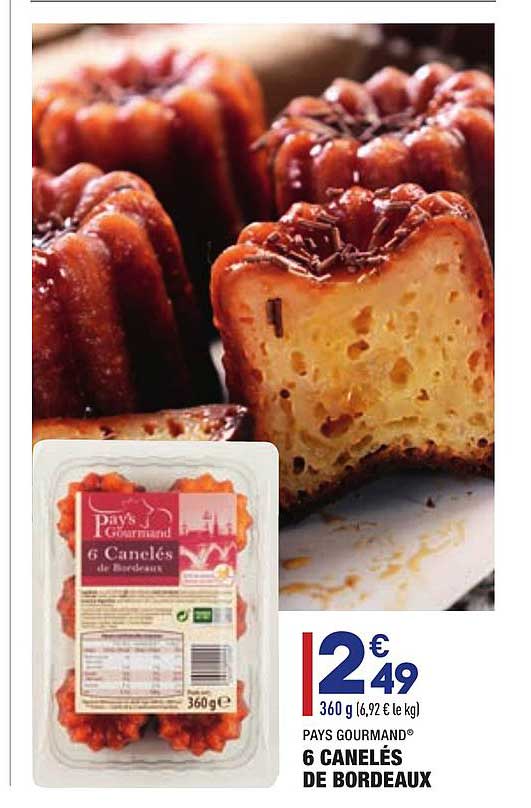 Promo 6 Cannelés De Bordeaux Pays Gourmand chez Aldi - iCatalogue.fr
