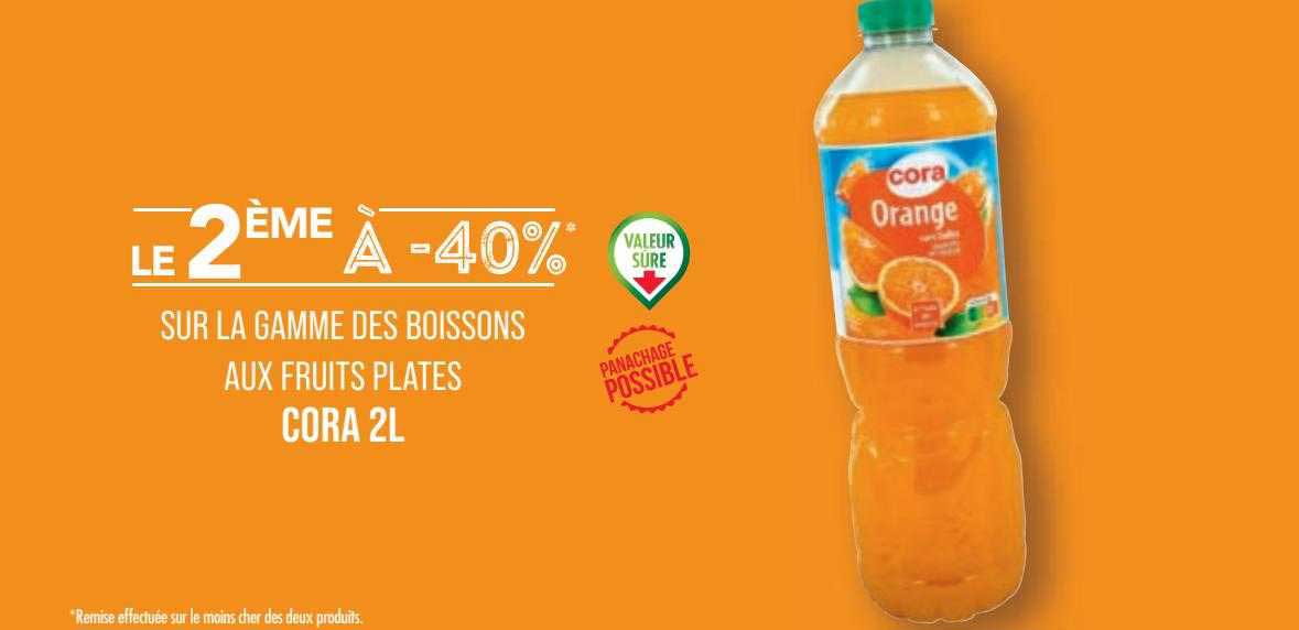 Promo La Gamme Des Boissons Aux Fruits Plates Cora chez Match ...