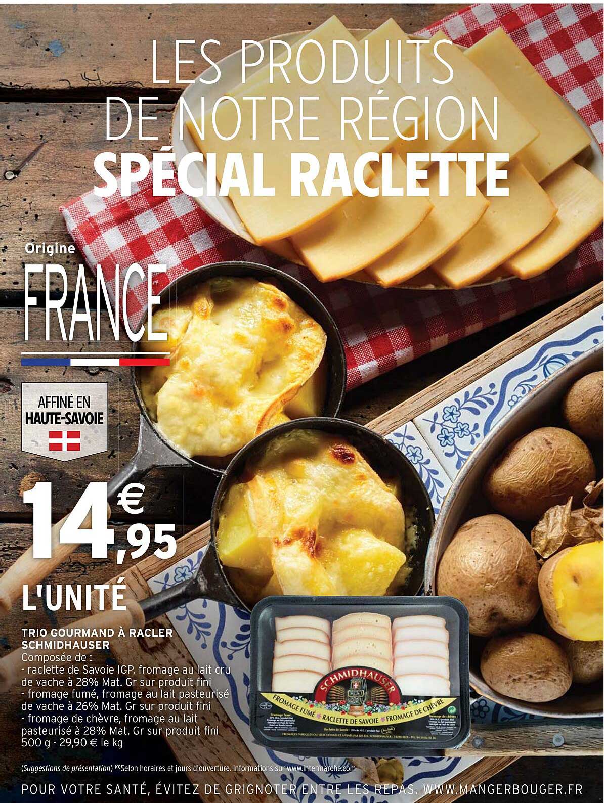 Promo Trio Gourmand à Racler Schmidhauser chez Intermarché - iCatalogue.fr