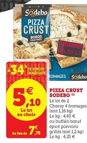 Offre Pizza Crust Sodebo chez Hyper U