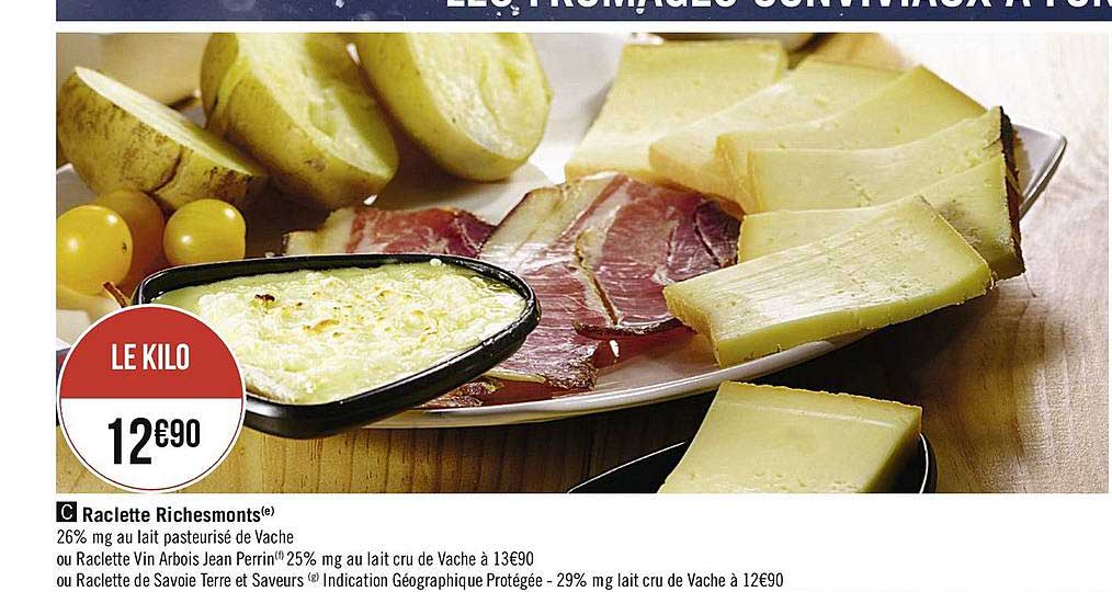 Promo Raclette Richesmonts chez Casino Supermarchés - iCatalogue.fr