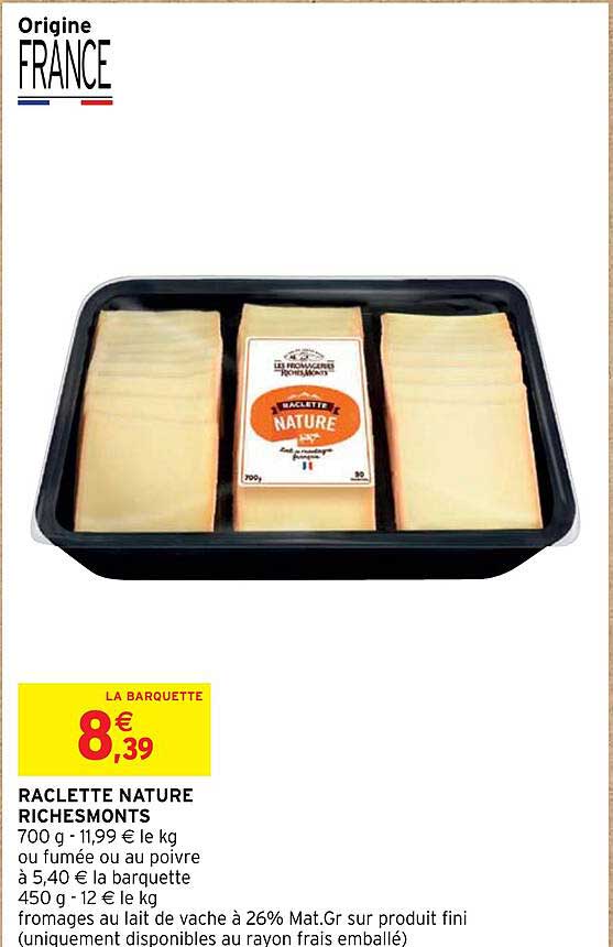 Promo Raclette Nature Richesmonts chez Intermarché Express - iCatalogue.fr