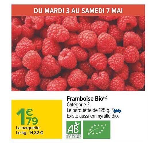 Promo Framboise Bio chez Carrefour - iCatalogue.fr