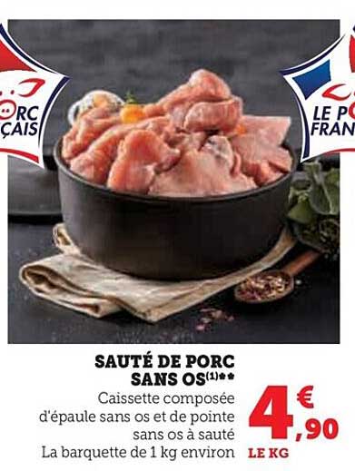 Promo Sauté De Porc Sans Os chez Super U - iCatalogue.fr