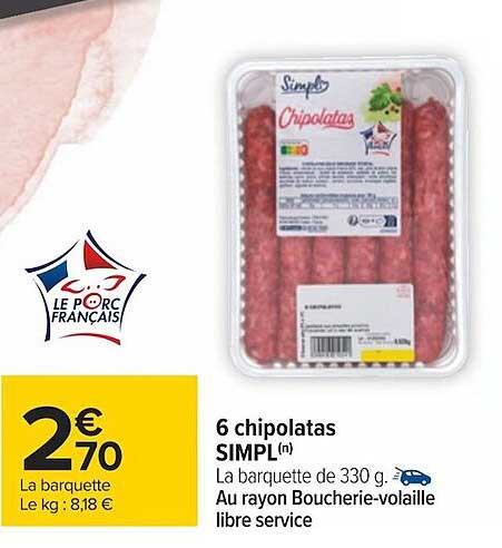 Promo 6 Chipolatas Simpl chez Carrefour - iCatalogue.fr
