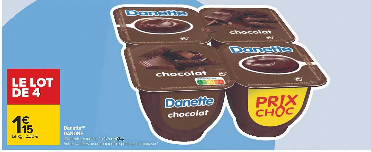 Promo Danette Danone chez Carrefour - iCatalogue.fr