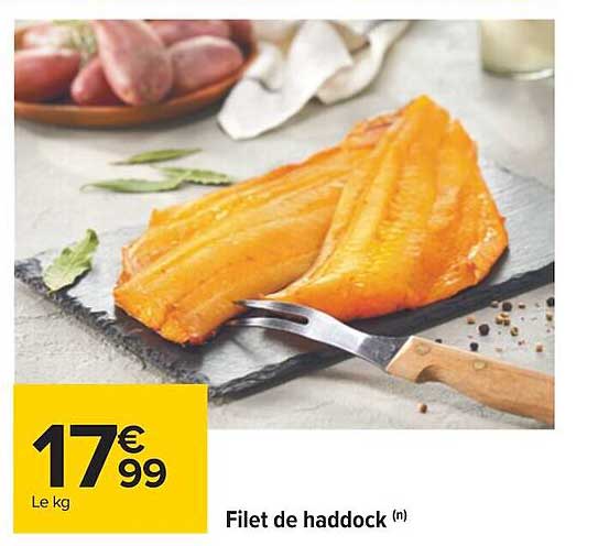 Promo Filet De Haddock chez Carrefour - iCatalogue.fr