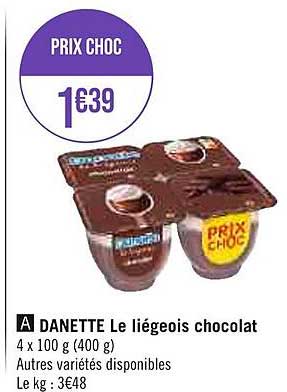 Promo Danette Le Liégeois Chocolat chez Géant Casino - iCatalogue.fr