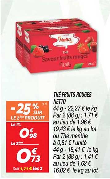 Promo Thé Fruits Rouges Netto chez Netto - iCatalogue.fr