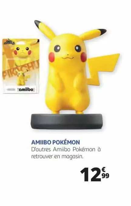 Offre Amibo Pokémon chez Auchan