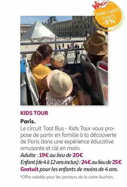 Offre Kids Tour Paris chez Auchan