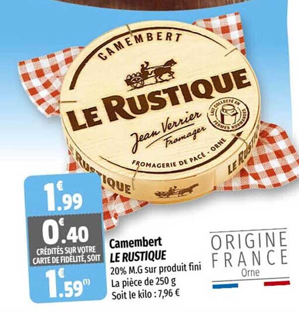 Promo Camembert Le Rustique chez Coccinelle Supermarché - iCatalogue.fr