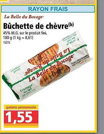 Promo Bûchette De Chèvre La Belle Du Bocage chez Norma - iCatalogue.fr