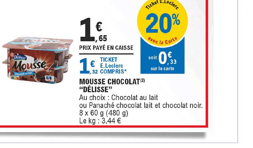 Promo Mousse Chocolat "délisse" chez E.Leclerc Express - iCatalogue.fr