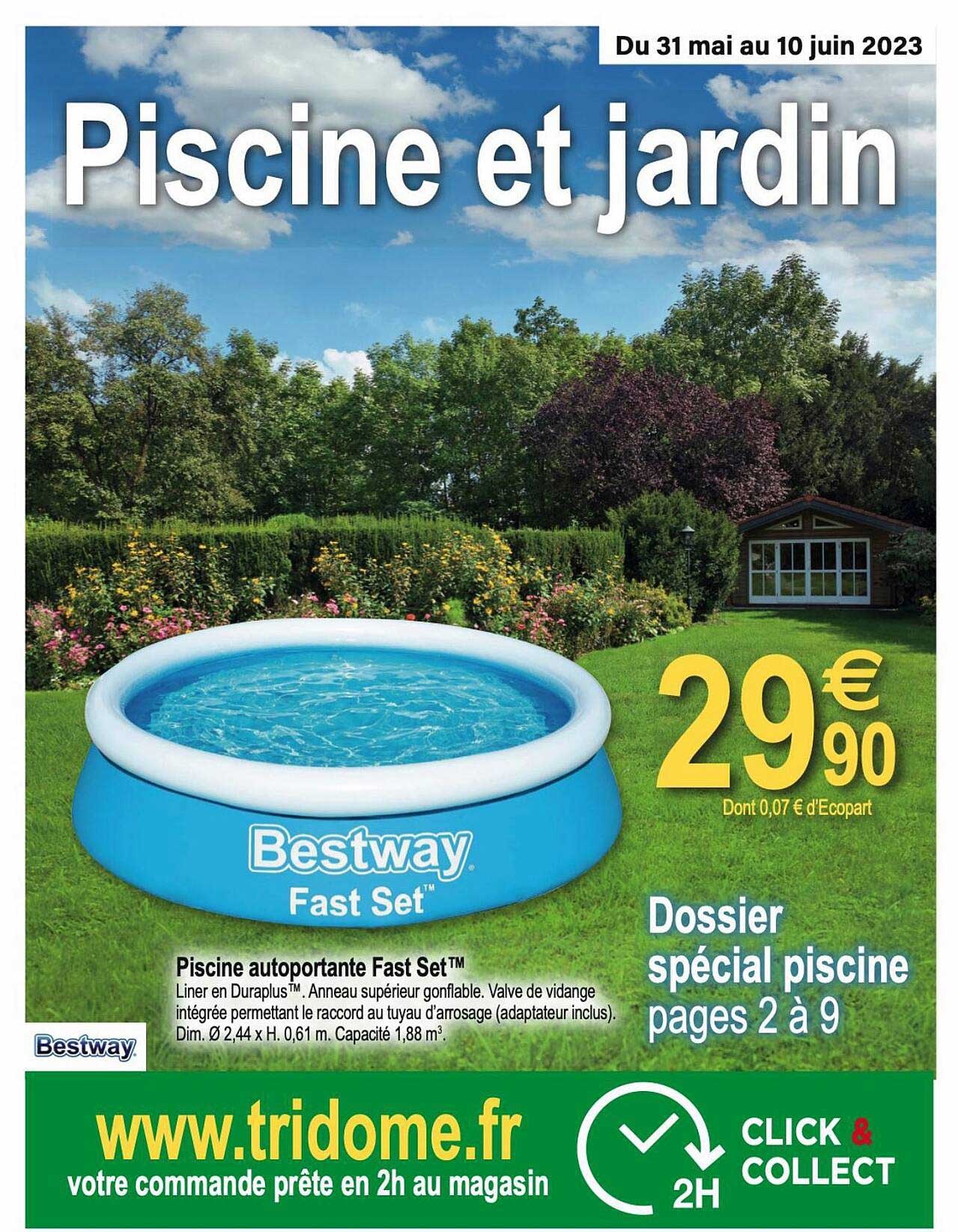Promo Piscine Autoportante Fast Set Bestway chez Tridôme - iCatalogue.fr