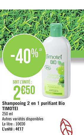 Promo Shampooing 2 En 1 Purifiant Bio Timotei chez Géant Casino ...