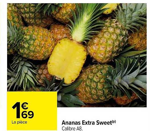 Promo Ananas Extra Sweet chez Carrefour - iCatalogue.fr