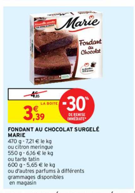 Promo Fondant Au Chocolat Surgelé Marie chez Intermarché Hyper ...